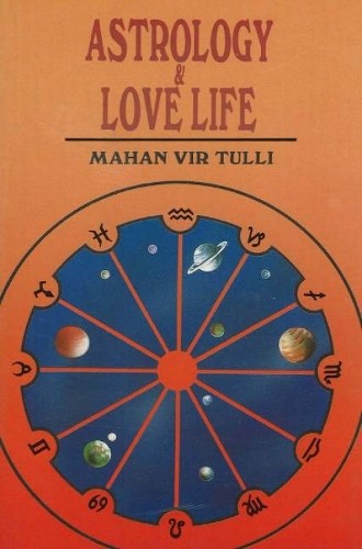 Mahan Vir Tulli Astrology & Love Life, (Revised & Enlarg (Paperback ...