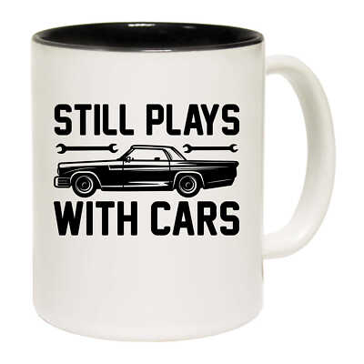 Still Plays With Cars Mechanic - Funny Novelty Coffee Mugs Mug | eBay ...
