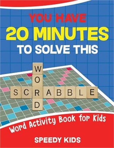 You Have 20 Minutes to Solve This Word Scrabble! Word Activity Book for ...