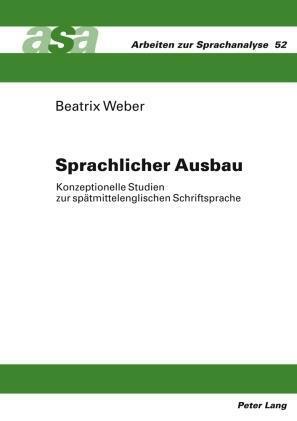 Sprachlicher Ausbau von Beatrix Weber (2010, Gebundene Ausgabe) online ...