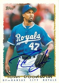 Tom Goodwin autographed baseball card Kansas City Royals 1995 Topps ...