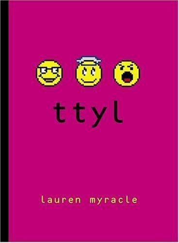 Ttyl, Myracle, Lauren, Good Book 9780810987883| eBay