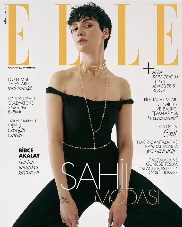 elle Turkey Afra Saraçoğlu Supplement + Elle June 2025 issue with Birce ...