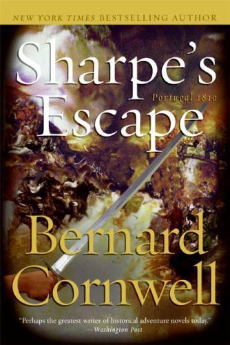 Sharpe's Escape: Richard Sharpe & the Bussaco Campaign, 1810 (Richard ...