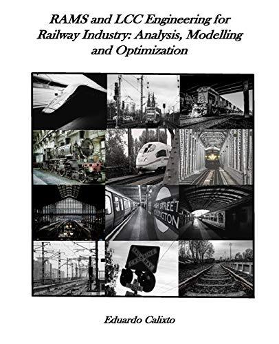 RAMS and LCC Engineering for Railway Industry: . Calixto