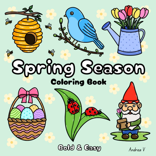 Spring Season Coloring Book: Spring Coloring Book, Coloring Book for ...