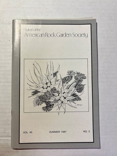American Rock Garden Society Bulletin (paperback) Summer 1987 Vol. 45 ...