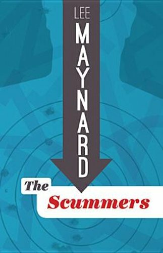 The Scummers by Lee Maynard: New 9781935978473| eBay