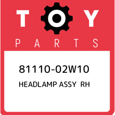81110-02W10 Toyota Headlamp assy rh 8111002W10, New Genuine OEM Part | eBay