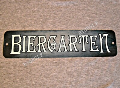 Metal Sign BIERGARTEN beer garden German bar brewery pub hall drinking ...