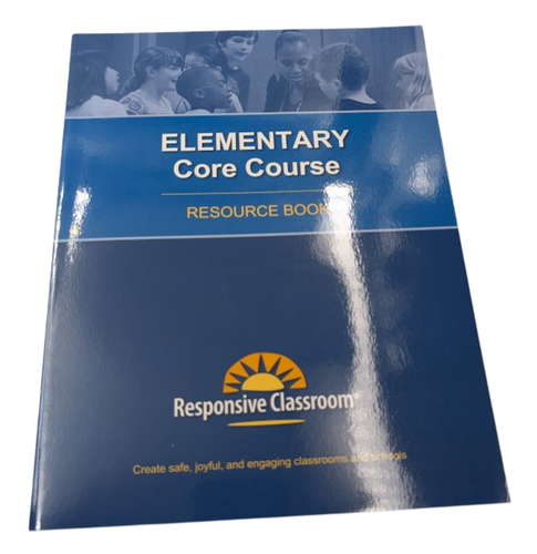 Elementary Core Course Resource Book by Responsive Classroom (Paperback ...