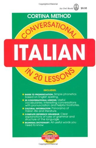 CONVERSATIONAL ITALIAN: IN 20 LESSONS (CORTINA METHOD) By Michael Cagno ...