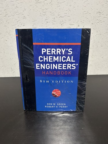 Perry's Chemical Engineers Handbook Don W. Green and Robert H. Perry ...