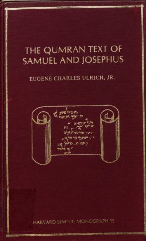 The Qumran Text of Samuel and Josephus Paperback Jr., Eugene Char ...