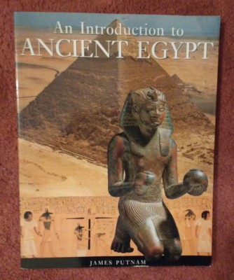 AN INTRODUCTION TO ANCIENT EGYPT by JAMES PUTNAM - EAGLE EDITION - P/B ...