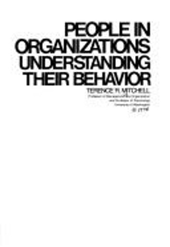 People in Organizations by Terence R. Mitchell (1978, Hardcover) for ...