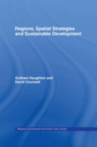 Regions and Cities Ser.: Regions, Spatial Strategies and Sustainable ...
