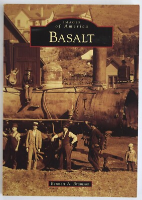Basalt (Colorado) Images of America by Bennett A. Bramson, Paperback ...