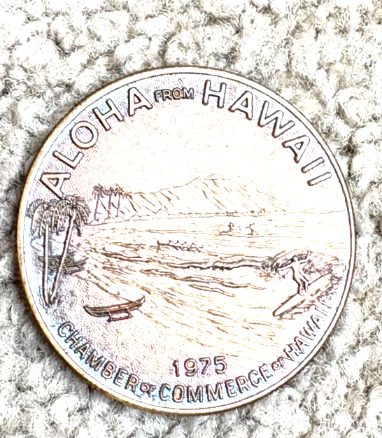 1975 Aloha from Hawaii Dollar $1 Honolulu Brass Coin Token Vintage | eBay