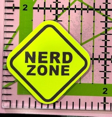 Funny Warning Sticker: NERD ZONE - Vinyl Decal Sticker Bomb BONUS 3 ...