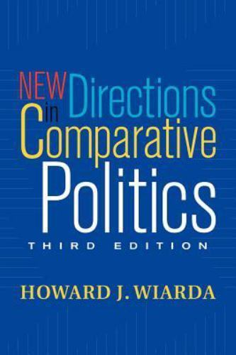 New Directions in Comparative Politics by Howard J. Wiarda (2002, Trade ...