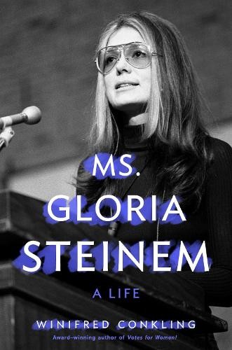 Winifred Conkling Ms. Gloria Steinem (Paperback) 9781250833044| eBay