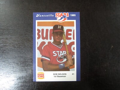 1985 Burger King Huntsville Stars Rob Nelson Card (ML) Oakland ...
