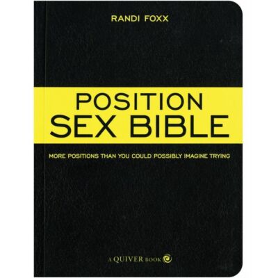 Randi Fox:The Position Sex Bible More Positions Than You Could Possibly ...