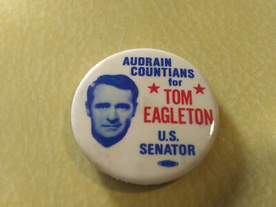 Missouri Senator Tom Eagleton Pin Back Local Campaign Button Audrian ...