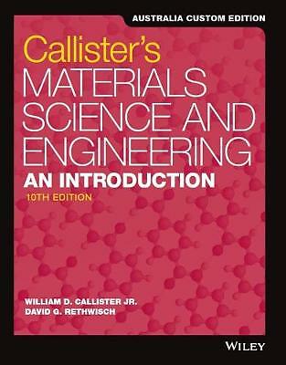Materials Science and Engineering: An Introduction, 10th Australia and ...