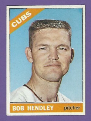 1966 Topps - #82 Bob Hendley - Chicago Cubs - ExMt CENTERED (rj) | eBay