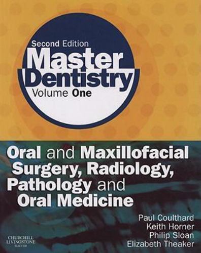 Master Dentistry Vol. 1 : Oral and Maxillofacial Surgery, Radiology ...