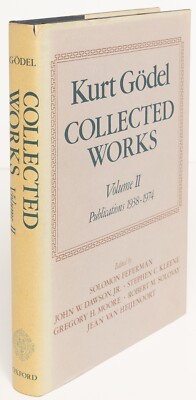COLLECTED WORKS, Volume II: Publications 1938-1974 KURT GODEL Feferman ...