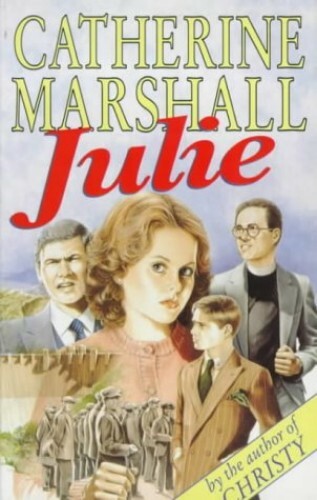 Julie (Hodder Christian paperbacks) by Marshall, Catherine Paperback ...