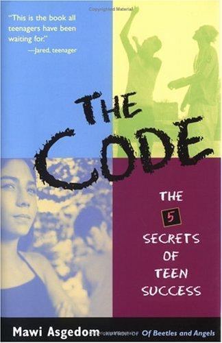 The Code: The 5 Secrets of Teen Success by Mawi Asgedom; Mawi; Asgedom ...
