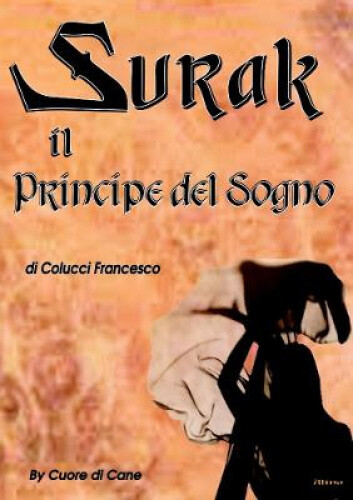 Surak Il Principe del Sogno [Italian] by Colucci, Francesco ...