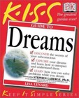 KISS Guide to Dreams (KISS Guides) by Lisa Lenard 9780789491992| eBay
