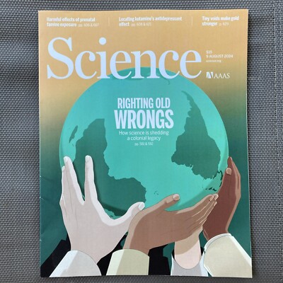 AAAS Science Magazine Vol 385 No 6709 9 August 2024 Shedding Colonial ...