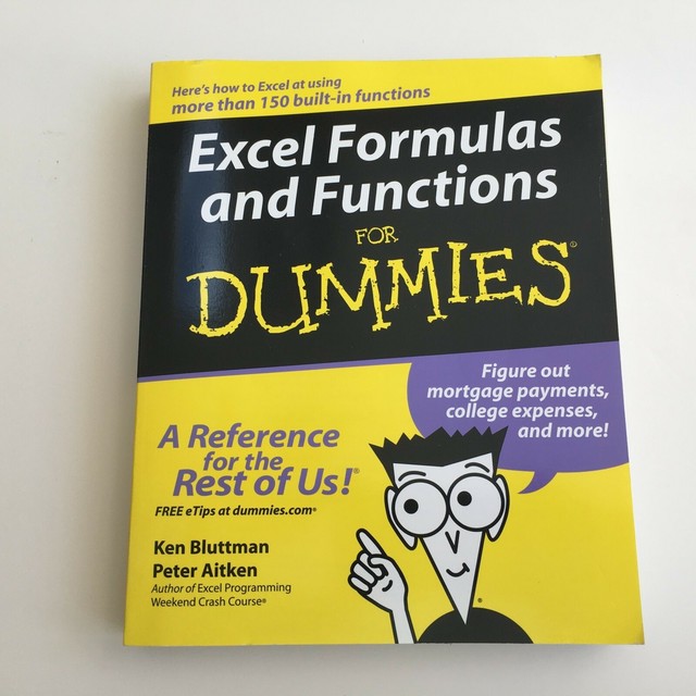 Excel Formulas And Functions For Dummies By Peter G Aitken And Ken 