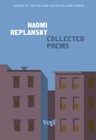 Collected Poems - Paperback By Naomi Replansky - GOOD 9781574232158| eBay