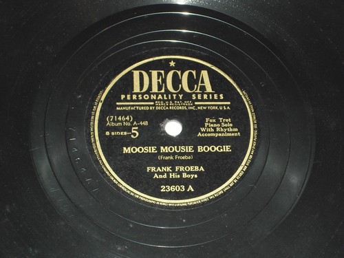 FRANK FROEBA-Moosie Mousie Boogie (1946) DECCA 10" Shellac Single | eBay