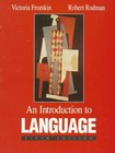 An Introduction to Language - Fromkin, Victoria & Robert Rodman ...