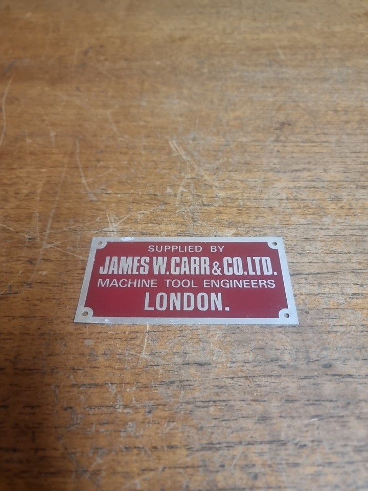 Vintage James W.Carr Machine Tool Engineers London Suppliers Plate ...