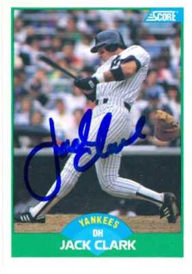 Jack Clark autographed baseball card (New York Yankees) 1989 Score #25 ...