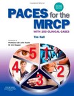 PACES for the MRCP: with 250 Clinical Cases (MRCP Study Guides) | eBay