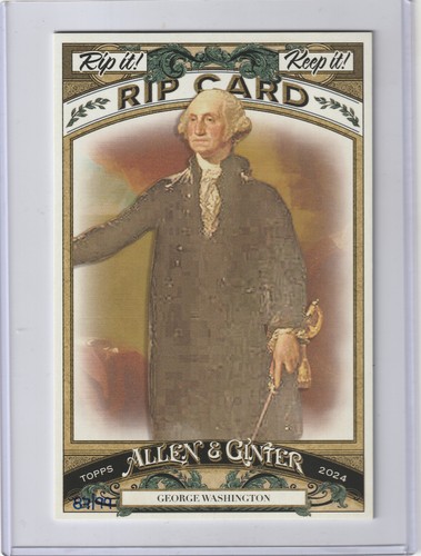 2024 Allen & Ginter GRORGE WASHINGTON Hand-Numbered #/99 Triple Rip ...
