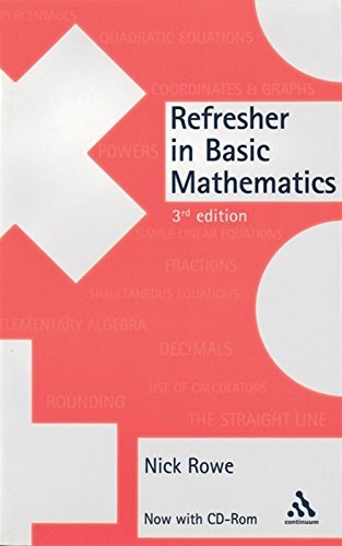 Refresher in Basic Mathematics By Nick Rowe 9780826458292| eBay
