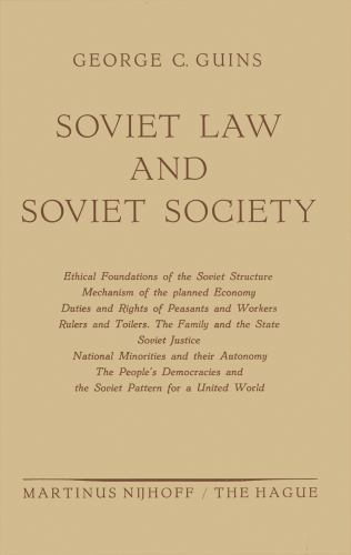 Soviet Law and Soviet Society : Ethical Foundations of the Soviet ...