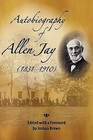 Autobiography of Allen Jay by Jay, Allen -Paperback 9780944350751 ...