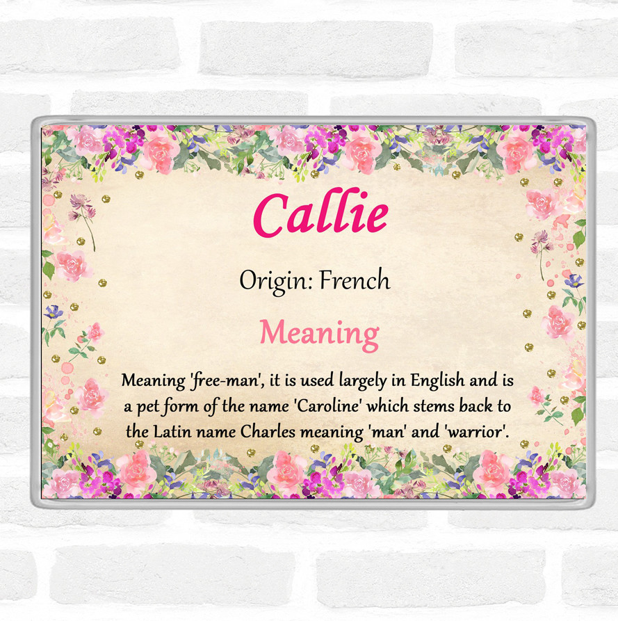 Callie Name Meaning Jumbo Fridge Magnet Floral | eBay